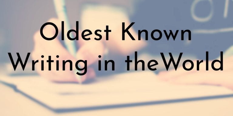 7 Oldest Known Writing in the World - Oldest.org