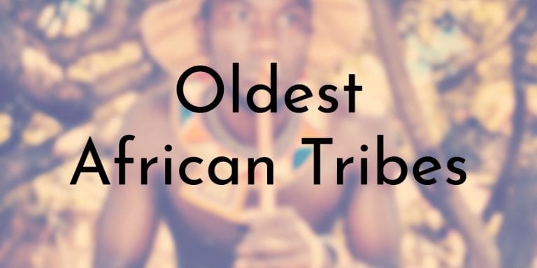 7 Oldest African Tribes - Oldest.org