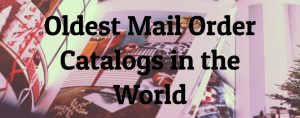 10 Oldest Mail Order Catalogs in the World - Oldest.org
