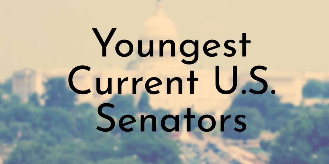 List of the 10 Youngest Current/Active U.S. Senators - Oldest.org