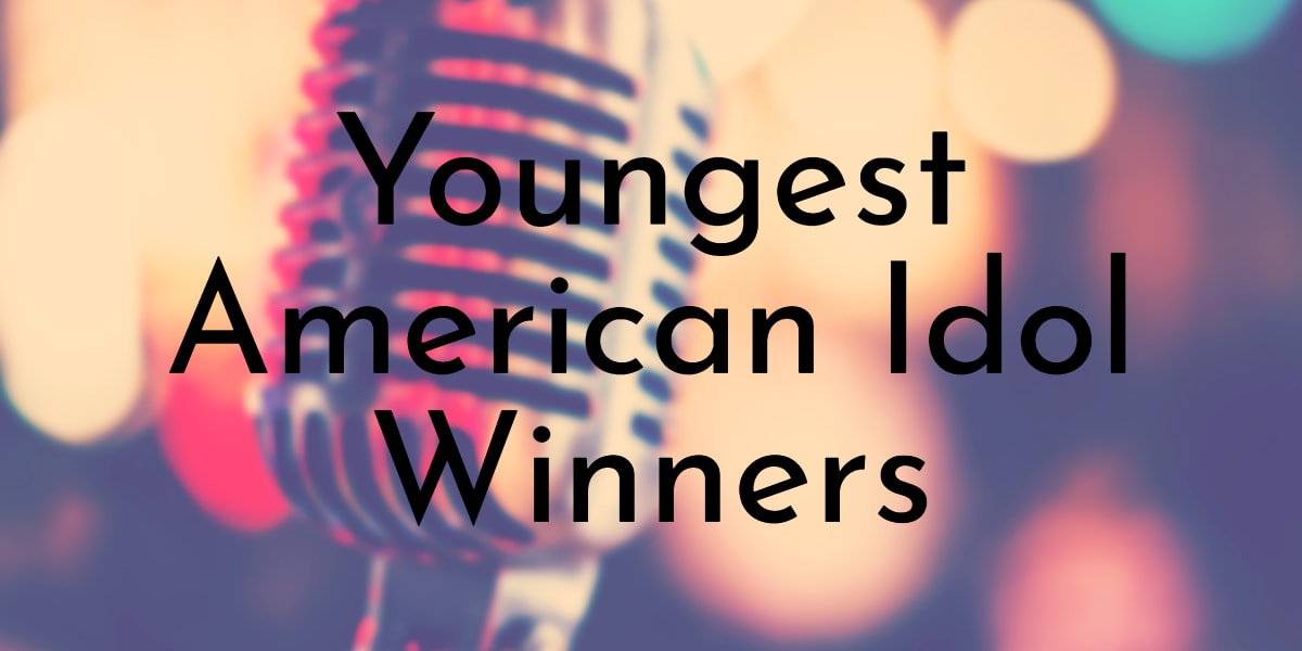 8 Youngest American Idol Winners Ever - Oldest.org