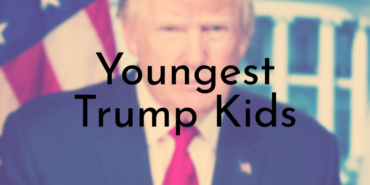 Trump Kids Ages - Youngest to Oldest - Oldest.org