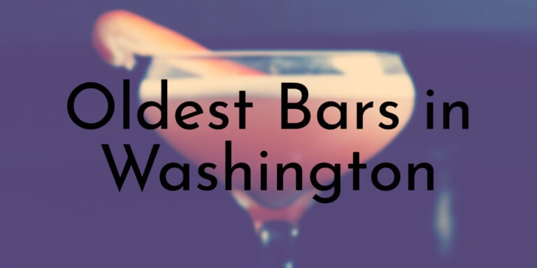 8 Oldest Bars in Washington - Oldest.org
