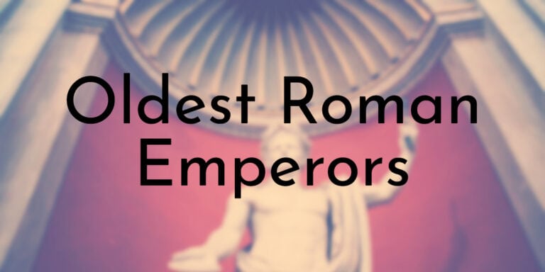 7 Oldest Roman Emperors - Oldest.org