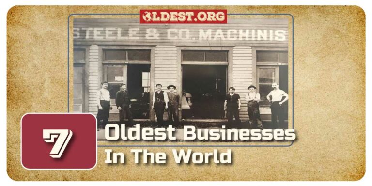 Oldest Business in the World - Oldest.org