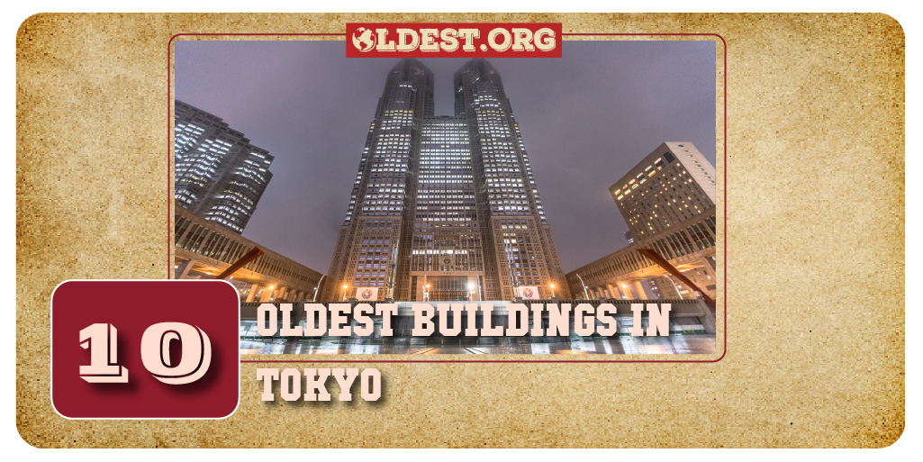 Oldest Buildings in Tokyo - Oldest.org