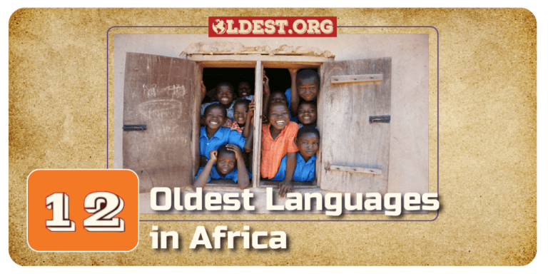 12 Oldest Languages in Africa - Oldest.org