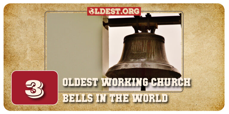 Oldest Working Church Bells - Oldest.org
