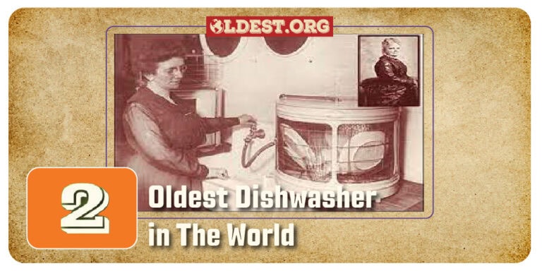Oldest Dishwashers In The World - Oldest.org