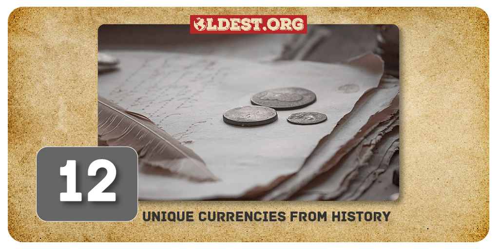 12 Unique Currencies from History - Oldest.org