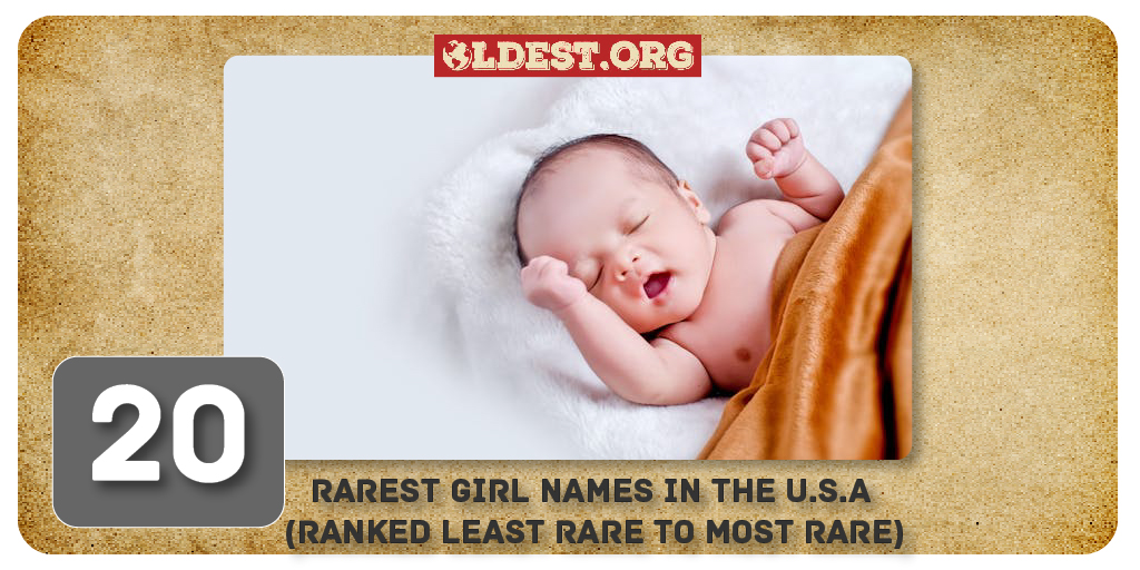 20 Rarest Girl Names in the USA - Oldest.org