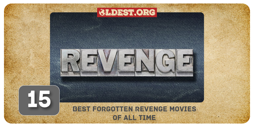 15 Best Forgotten Revenge Movies Of All Time - Oldest.org