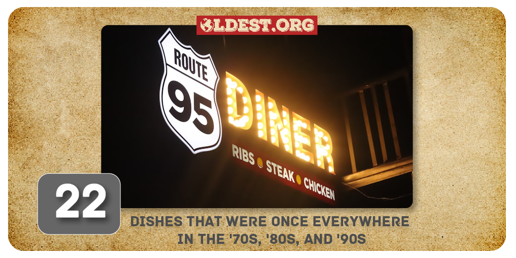 22 Dishes That Were Once Everywhere In The '70s, '80s, And '90s