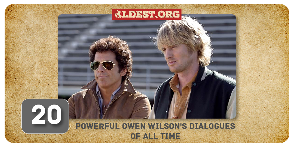 20 Powerful Owen Wilson's Dialogues Of All Time - Oldest.org
