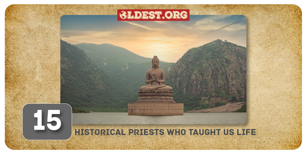 15 Historical Priests Who Taught Us Life