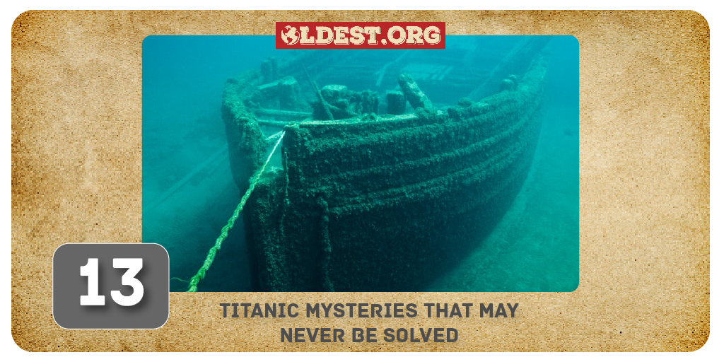 13 Titanic Mysteries That May Never Be Solved