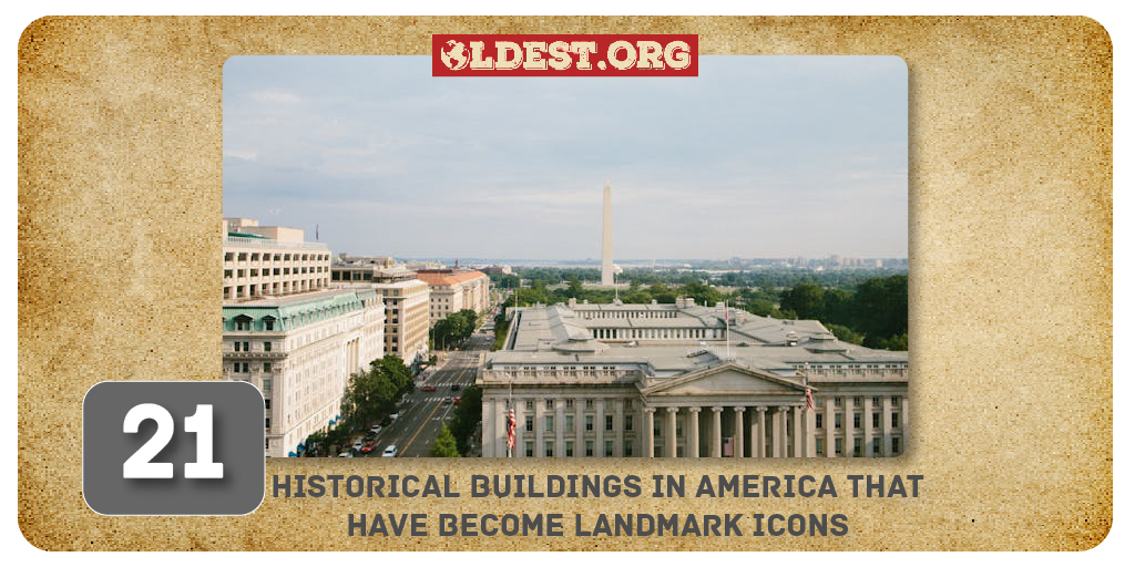 Historical Buildings in America That Have Become Landmark Icons