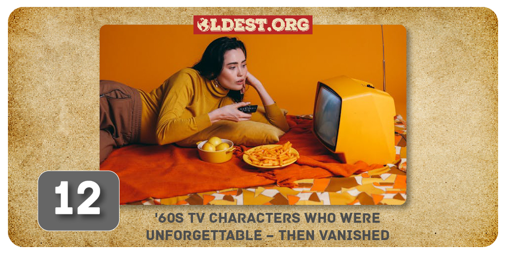 12 '60s TV Characters Who Were Unforgettable – Then Vanished