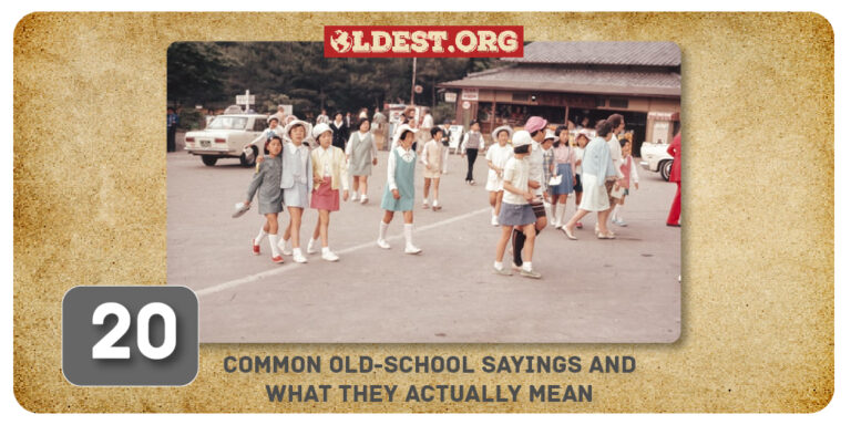 20 Common Old-School Sayings And What They Actually Mean