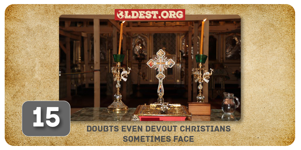 15 Doubts Even Devout Christians Sometimes Face