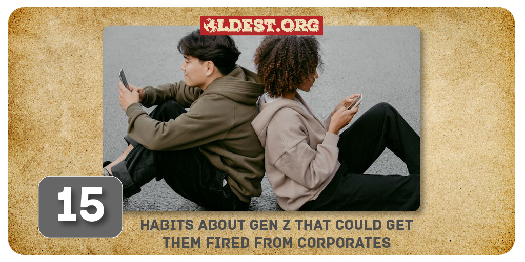 Habits About Gen Z That Could Get Them Fired from Corporates