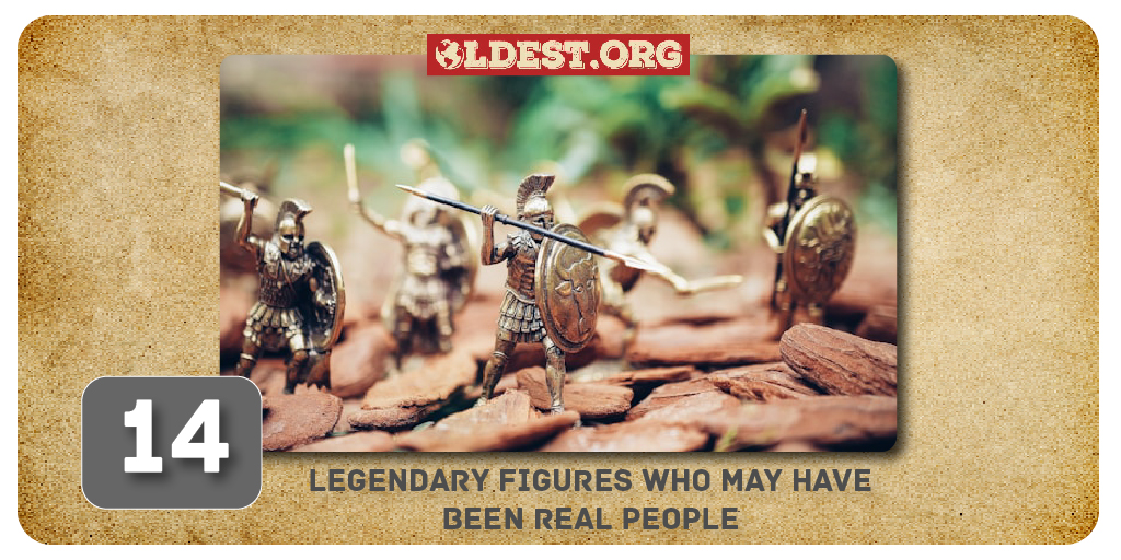14 Legendary Figures Who May Have Been Real People