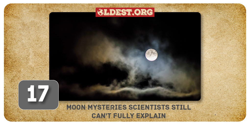 17 Moon Mysteries Scientists Still Can't Fully Explain
