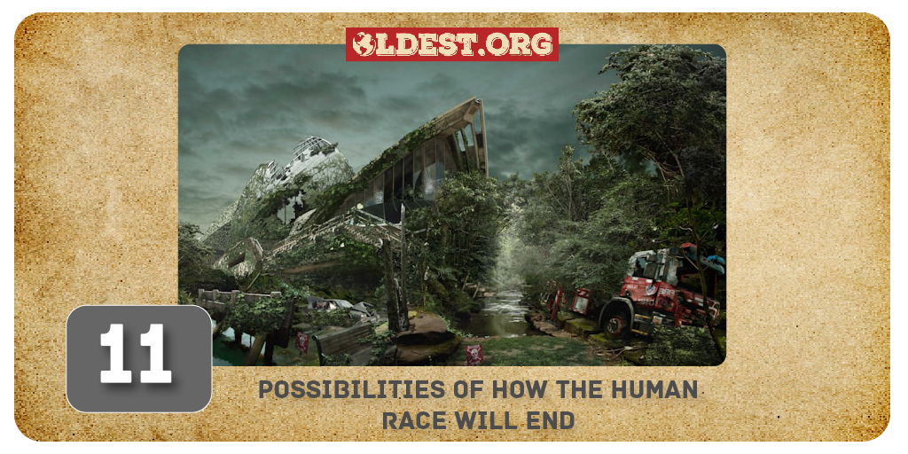 These Are 11 Possibilities of How the Human Race Will End
