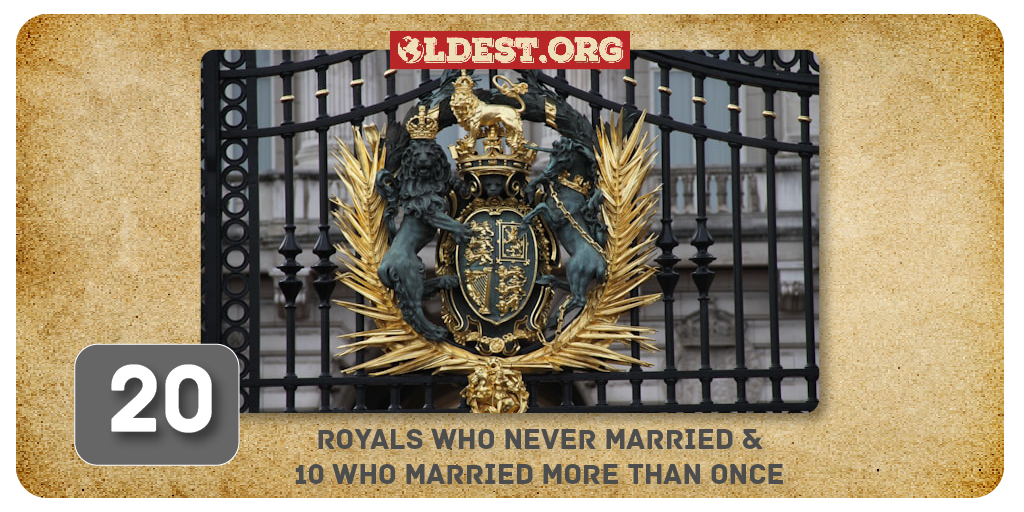 10 Royals Who Never Married & 10 Who Married More Than Once