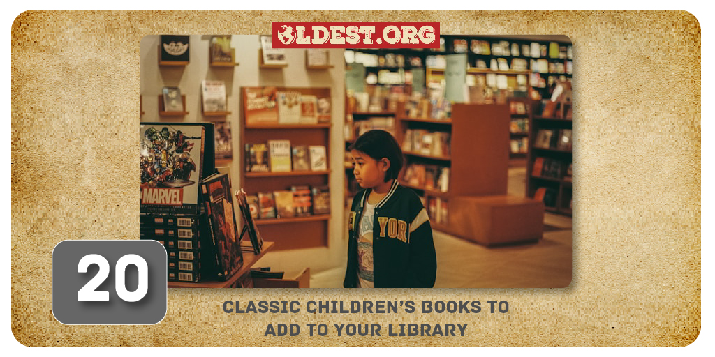 20 Classic Children’s Books to Add to Your Library – Oldest.org
