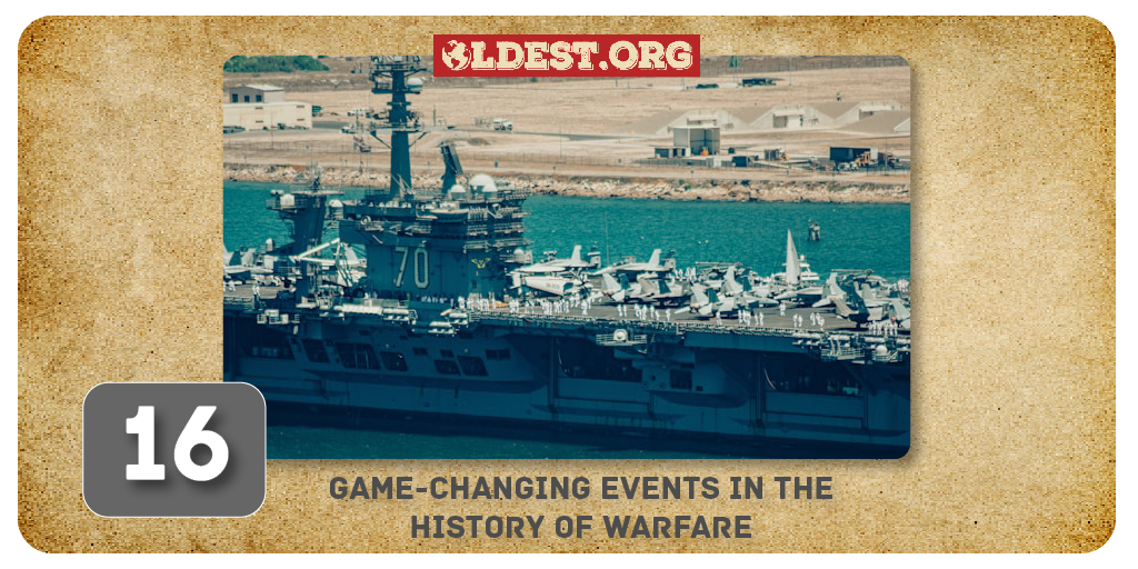16 Game-Changing Events In The History Of Warfare