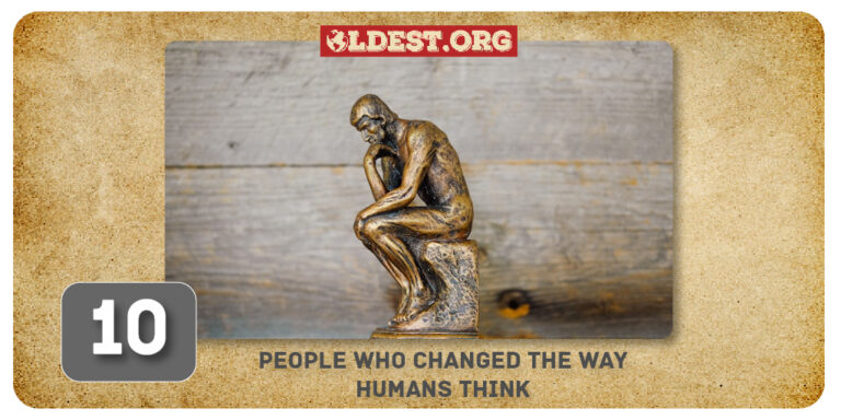 Top 10 People Who Changed the Way Humans Think