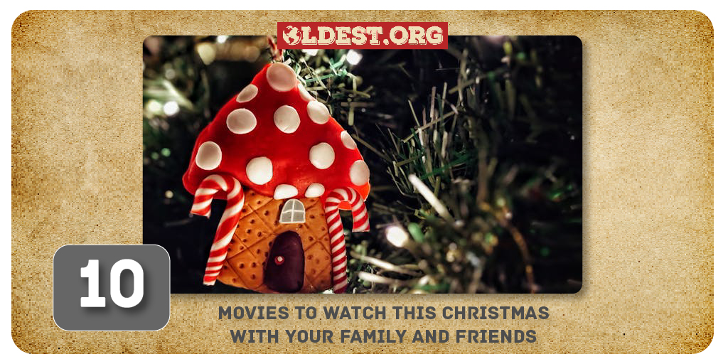 10 Movies to Watch This Christmas with Your Family and Friends