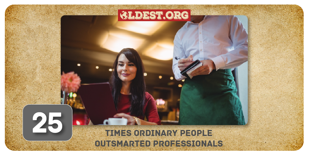 25 Times Ordinary People Outsmarted Professionals