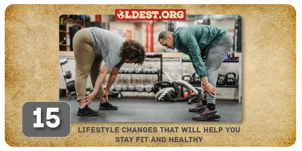 Lifestyle Changes That Will Help You Stay Fit and Healthy