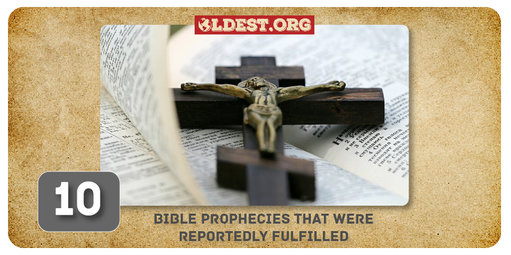 10 Bible Prophecies That Were Reportedly Fulfilled - Oldest.org