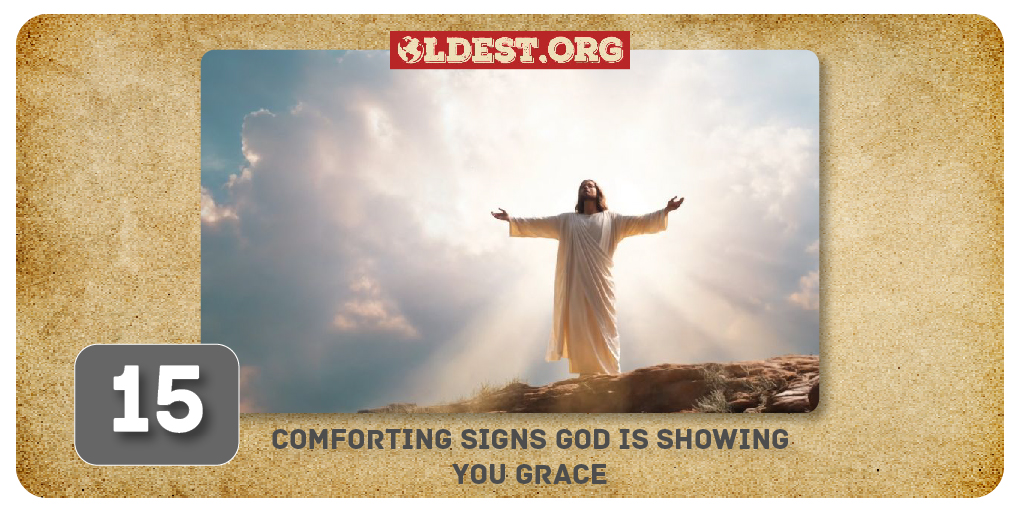 15 Comforting Signs God Is Showing You Grace