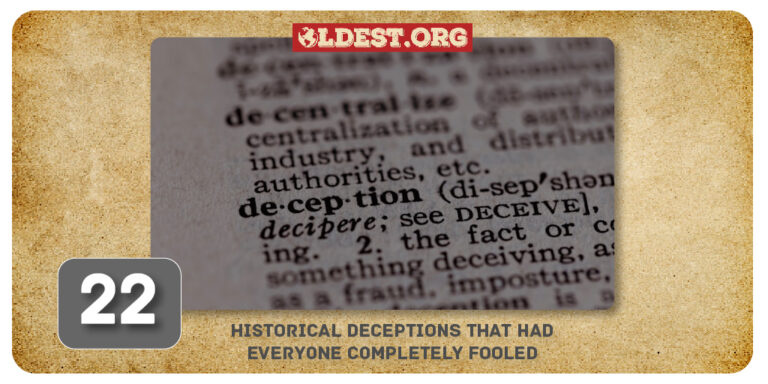 22 Historical Deceptions That Had Everyone Completely Fooled