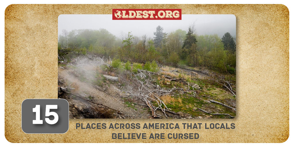 15 Places Across America That Locals Believe Are Cursed